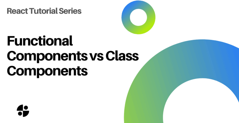 React Functional Components vs Class Components: When To Use, Basics - Upmostly