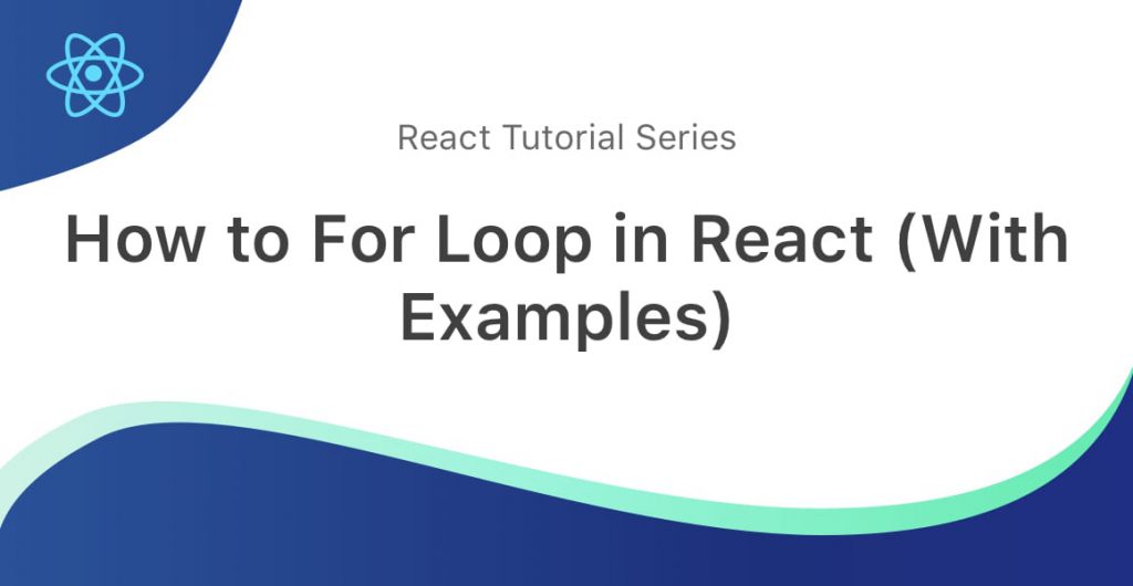 How to Use For Loop in React (with Code Examples)
