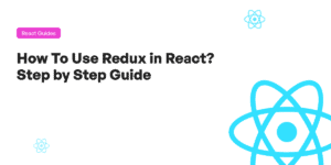 How to use Redux in React? - Upmostly